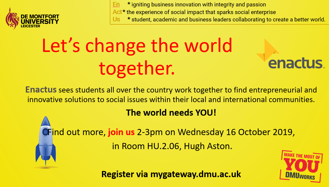 16th October 2019: Join Enactus at DMU and change the world together ...